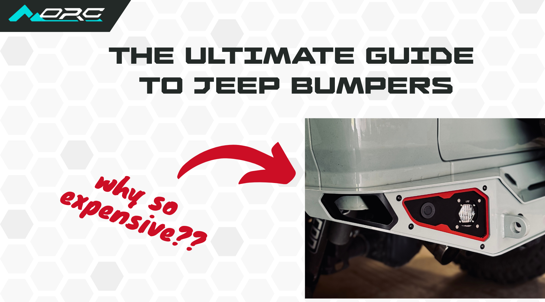 The Ultimate Guide to Jeep Bumpers – ORC